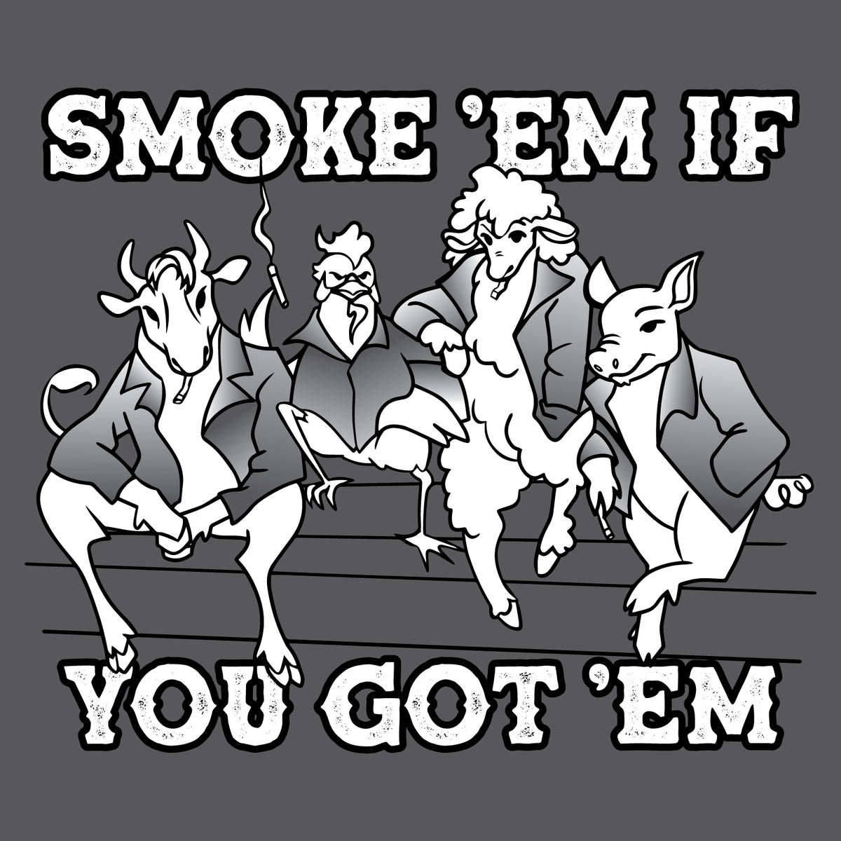 Smoke 'em if you Got 'em Shirt – Quick Draw Shirts